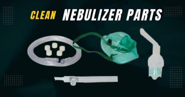 How To Clean Nebulizer Tubing And Mask? | TruNeb™ Nebulizer