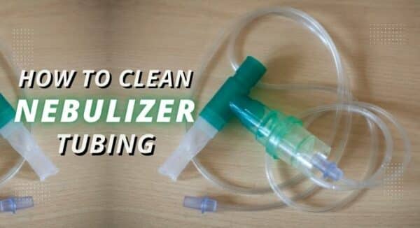 How To Clean Nebulizer Tubing? | TruNeb™ Nebulizer